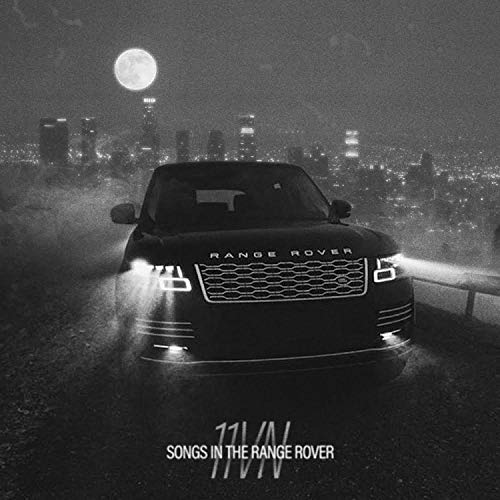 Play Songs in the Range Rover by 11VN on Amazon Music