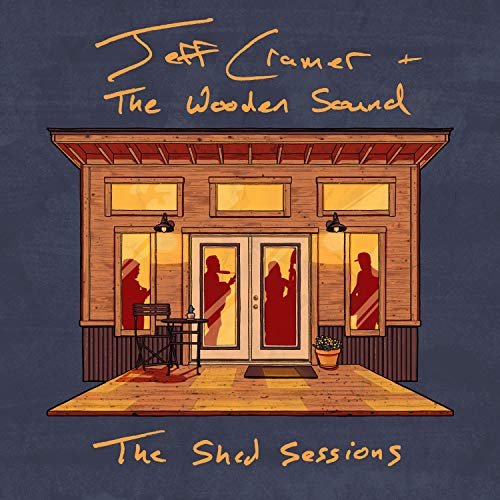 Play The Shed Sessions (Live With the Wooden Sound) by Jeff Cramer on ...