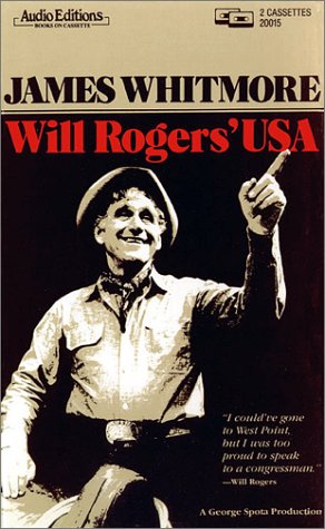 Will Rogers' Usa/Audio Cassettes: Rogers, Will, James Whitmore ...