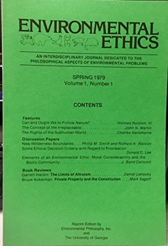 ENVIRONMENTAL ETHICS, Spring 1979, Volume 1, Number 1: An ...