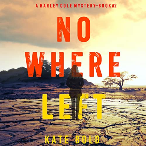 Nowhere Safe: A Harley Cole FBI Suspense Thriller, Book 1 (Audible ...