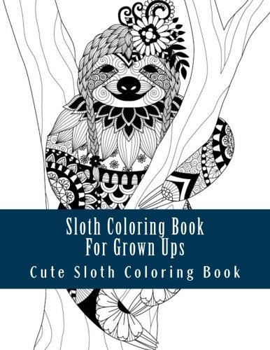 Amazon.com: Sloth Coloring Book For Grown Ups: Large Print Sloth One ...