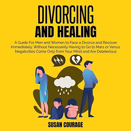 Healing After Divorce Men
