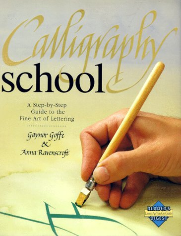 Calligraphy School (Learn as You Go): Editors of Reader's Digest ...