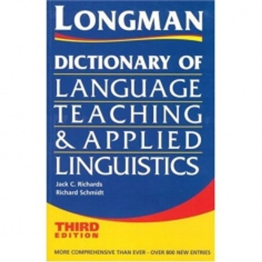 Longman Dictionary of Language Teaching and Applied Linguistics, Third ...