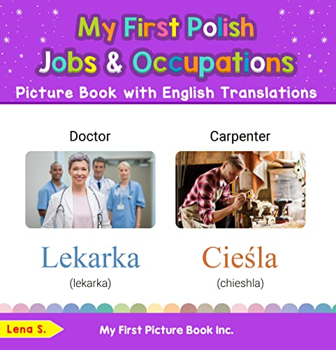 My First Polish Jobs and Occupations Picture Book with English ...