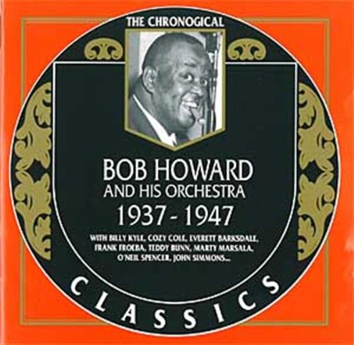 HOWARD,BOB - Bob Howard & His Orchestra 1937-1947 - Amazon.com Music