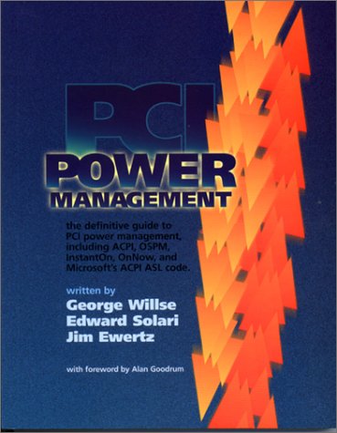 Pci Power Management: Willse, George, Solari, Edward, Ewertz, Jim ...