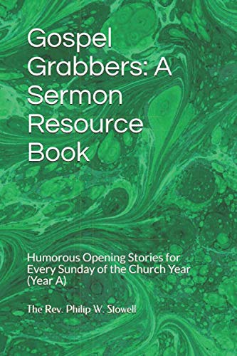 Gospel Grabbers: A Sermon Resource Book: Humorous Opening Stories for ...