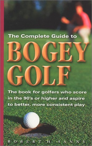 Buy The Complete Guide to Bogey Golf Book Online at Low Prices in India ...
