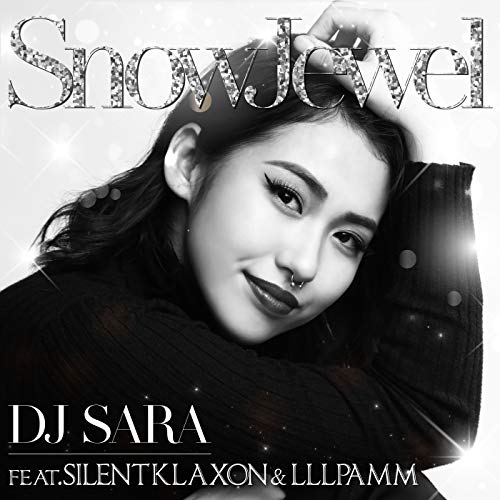 JEWEL (feat. SILENT KLAXON & LLL PAMM) von DJ SARA feat. SILENT KLAXON ...