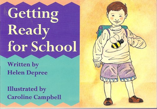 Getting Ready for School (Foundations, Level 1, Set G): Helen Depree ...