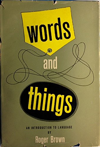Words and Things: Brown, Roger: Amazon.com: Books