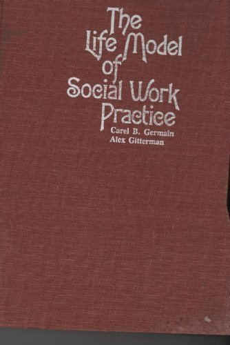 Amazon.com: The Life Model of Social Work Practice: 9780231041522 ...