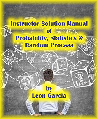 Amazon.com: Probability, Stochastic and Random Processes for Electrical Engineers Instructor ...