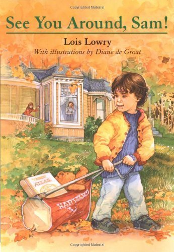 See You Around, Sam! (Sam Krupnik): Lowry, Lois: 9780395816646: Amazon ...