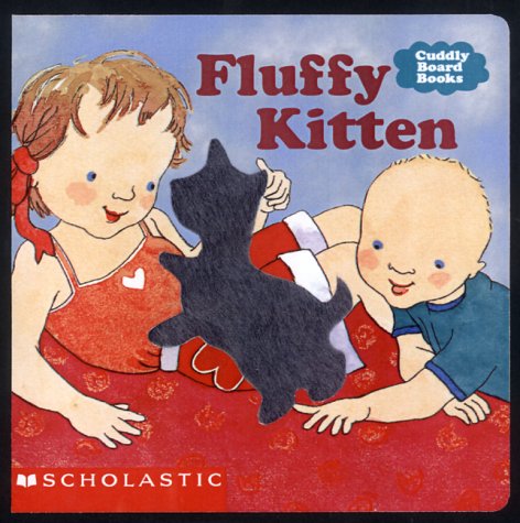 Fluffy Kitten (Cuddly Board Books): Shulman, Dee, Porter, Sue ...