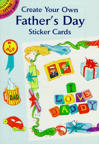 Create Your Own Father's Day Sticker Cards (Dover Little Activity Books ...