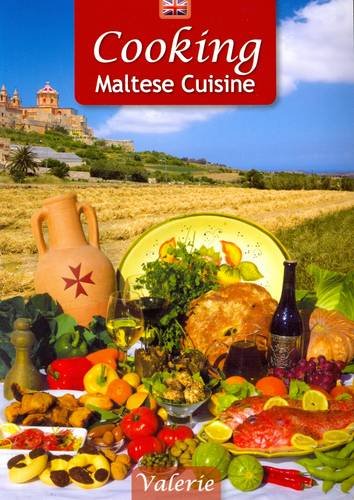 Cooking Maltese Cuisine: Amazon.co.uk: Valerie: 9789995720445: Books