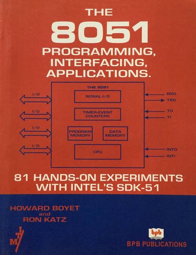 4.8051-programming, Interfacing, Applications- 81 Hands-on E: Howard ...