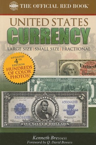 Guide Book of United States Currency: Bressett, Kenneth, Bowers, Q ...