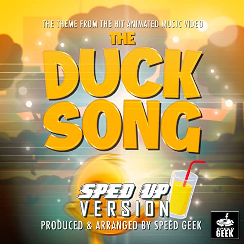 Play The Duck Song Theme (From ''The Animated Music Video'') (Sped Up ...