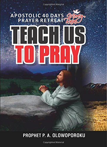 Mercy Rain Prayer Manual 2018: Olowoporoku, Prop Peter O ...