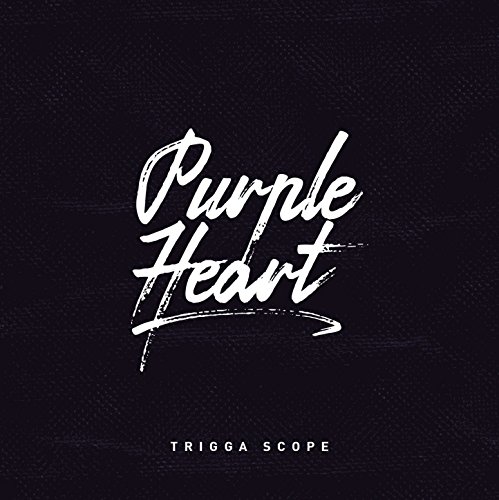 Écouter Purple Heart par Trigga Scope sur Amazon Music Unlimited