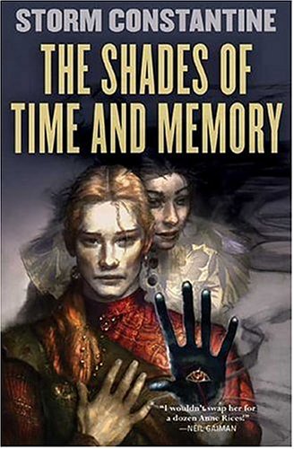The Shades of Time and Memory : The Second Book of the Wraeththu ...