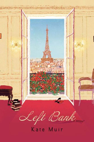 Amazon.com: Left Bank: 9780670037711: Muir, Kate: Books