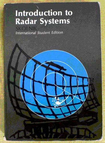 Introduction to Radar Systems by Merrill Skolnik