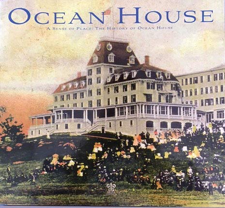 Ocean House: A Sense of Place: The History of Ocean House: Lauren ...