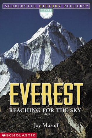 Scholastic History Readers: Everest Reaching For The Sky (level 3 ...