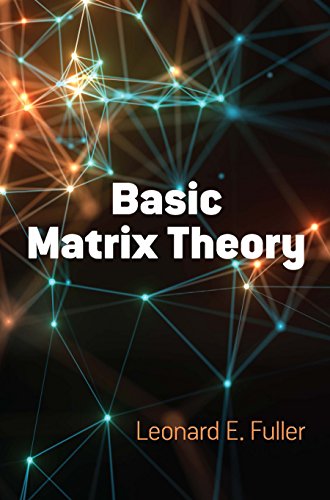 Basic Matrix Theory (Dover Books on Mathematics) Reprint, Fuller ...