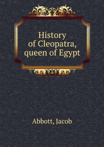 History of Cleopatra, queen of Egypt. 2: unknown author: Amazon.com: Books