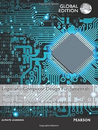 Logic and Computer Design Fundamentals, Global Edition: Mano ...