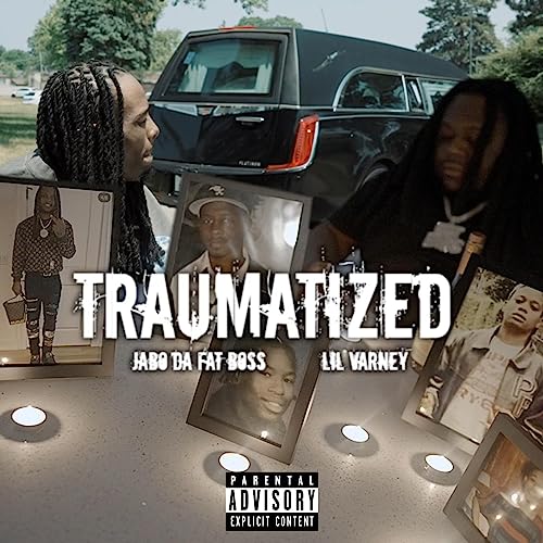 Play Traumatized by Lil Varney & Jabo Da Fat Boss on Amazon Music