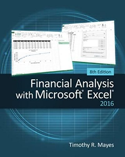 Financial Analysis with Microsoft Excel 2016, 8E: 9781337298049 ...
