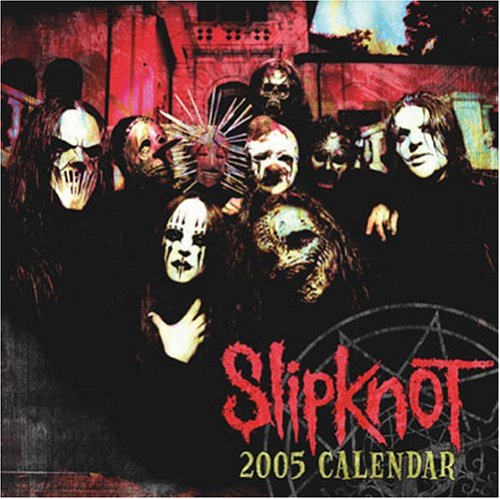 Buy Slipknot: 2005 Wall Calendar (The Slipknot Official Calendar 2005 ...