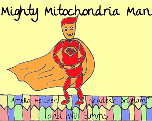Mighty Mitochondria Man: Exploring Energy in Cells eBook : Hensler ...