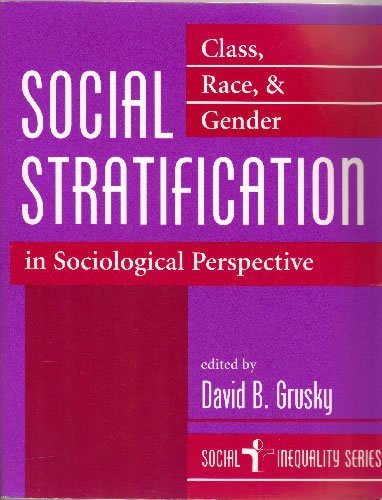 Buy Social Stratification: Class, Race, And Gender In Sociological ...