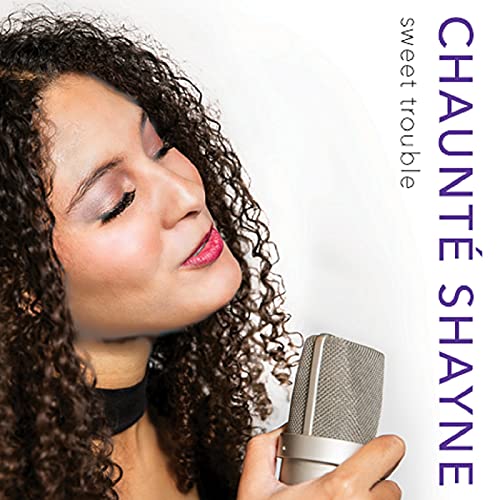 Sweet Trouble de Chaunté Shayne en Amazon Music Unlimited