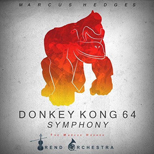 Play Donkey Kong 64 Symphony by The Marcus Hedges Trend Orchestra on Amazon Music
