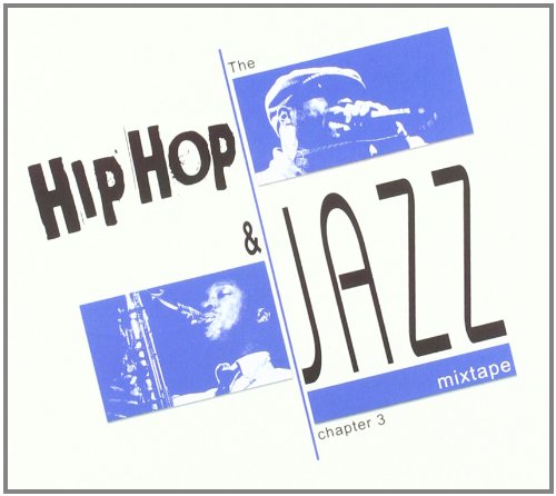 VARIOUS ARTISTS - Hip Hip & Jazz Mixtape 3 - Amazon.com Music