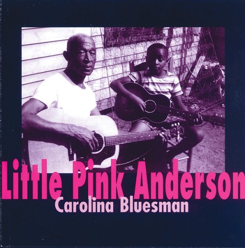 Anderson, Little Pink - Carolina Bluesman - Amazon.com Music