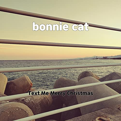 Écouter bonnie cat par Text Me Merry Christmas sur Amazon Music Unlimited