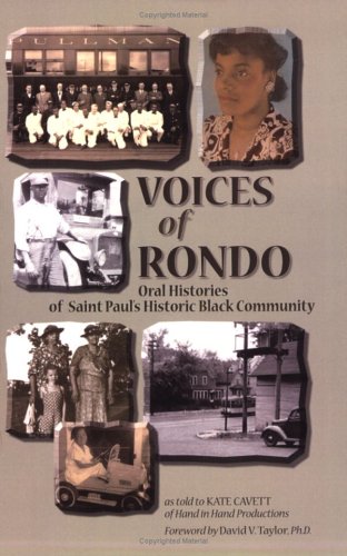 Voices of Rondo: Oral Histories of Saint Paul's Historic Black ...