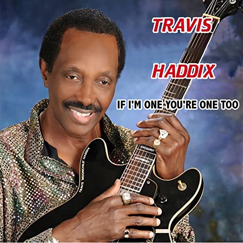 Play If I'm One You're One Too by Travis Haddix on Amazon Music