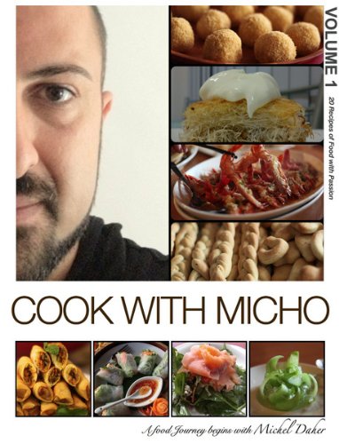Cook With Micho - A Food Journey Begins (English Edition) eBook : Daher ...
