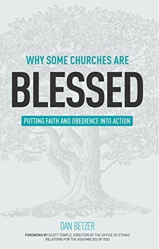Why Some Churches Are Blessed: Putting Faith and Obedience into Action ...